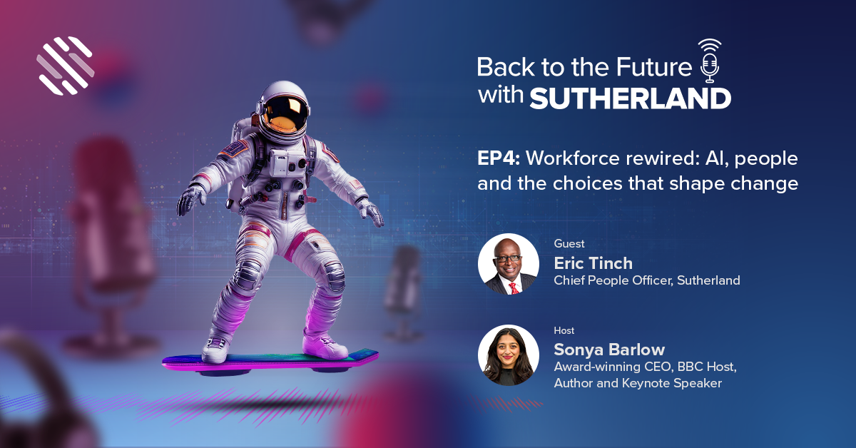 Using AI in the Workplace - Sutherland Podcast