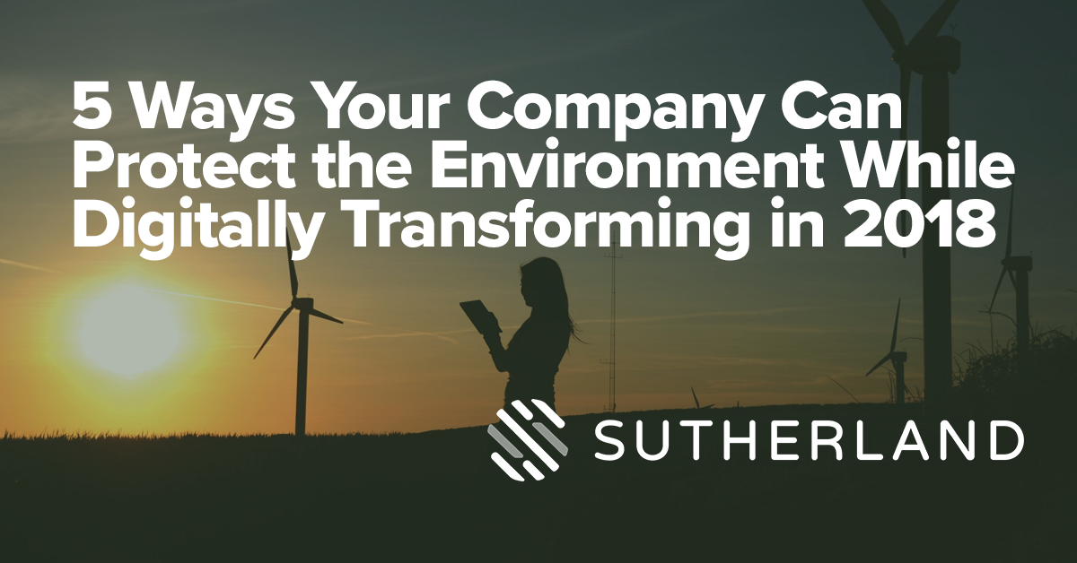 Digital Sustainability: 5 Ways to Protect the Environment While ...